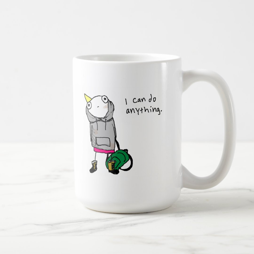 I can do anything. coffee mug | Zazzle