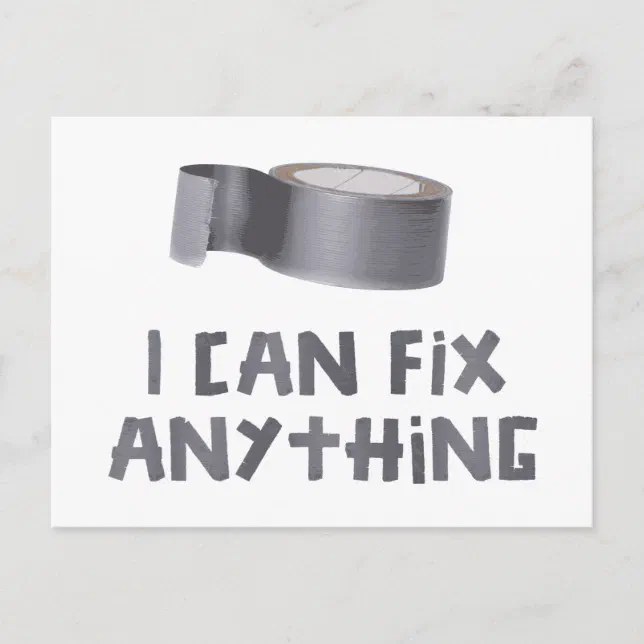 I Can Fix Anything with Duct Tape Postcard | Zazzle