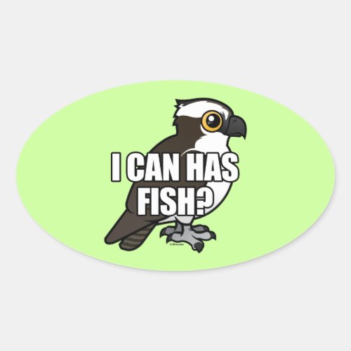 Funny I Can Has Fish? T-Shirts & Gifts with Cute Osprey