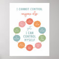 I Cannot Control Anyone Else 18X24 Poster | Zazzle