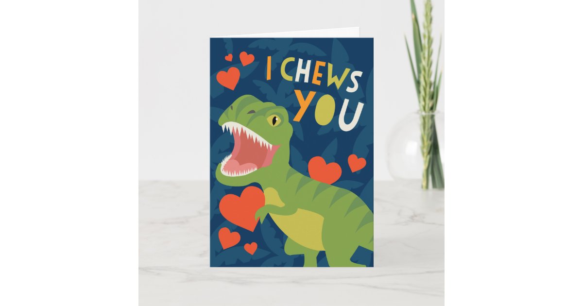 I Chews You! Valentine Holiday Card | Zazzle