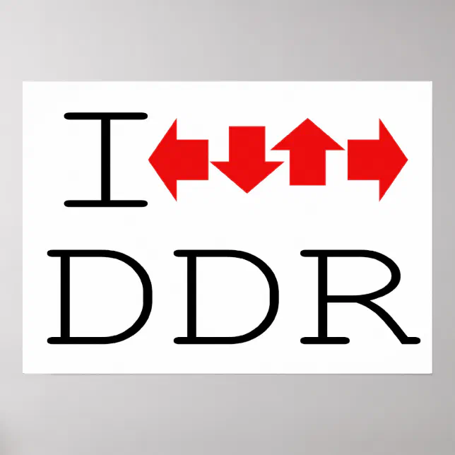 I DDR POSTER | Zazzle