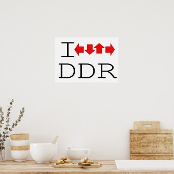 I DDR POSTER | Zazzle