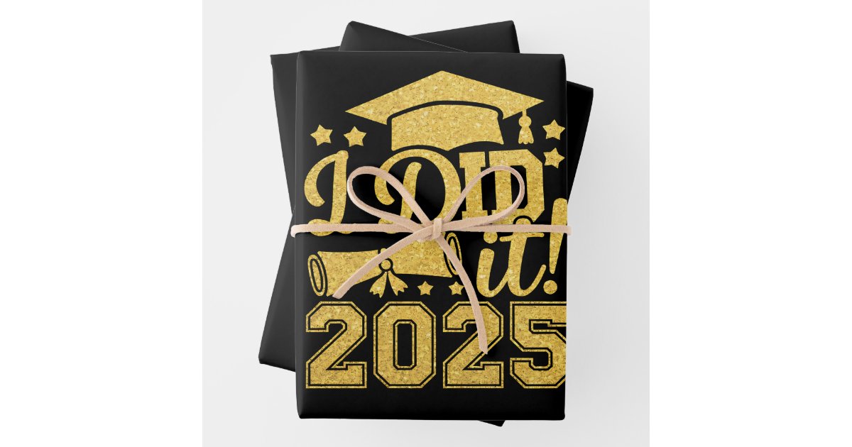 I Did It 2025 Graduate Graduation Class Of 2025 Wrapping Paper Sheets ...