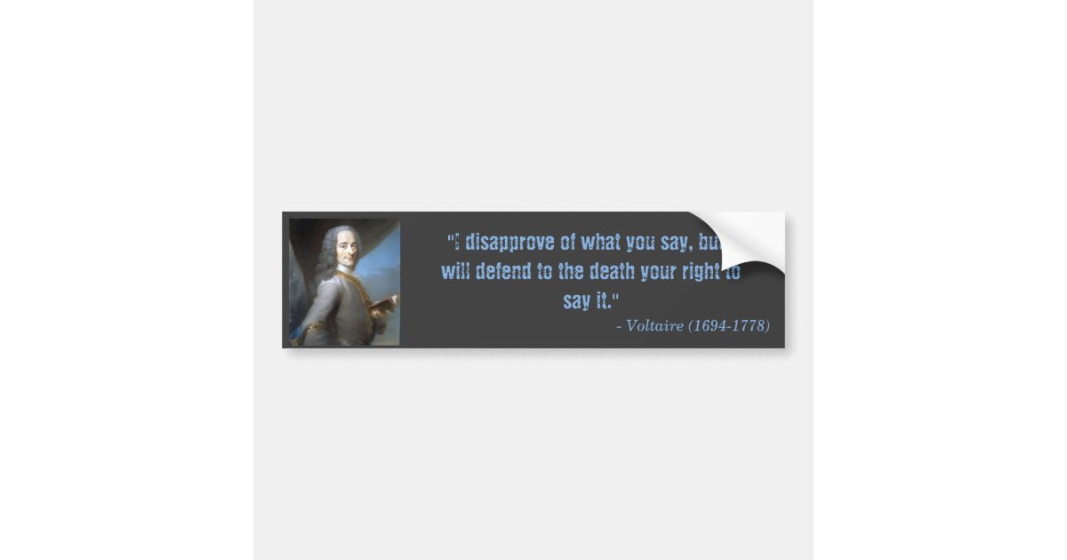 I Disapprove of What You Say Bumper Sticker | Zazzle
