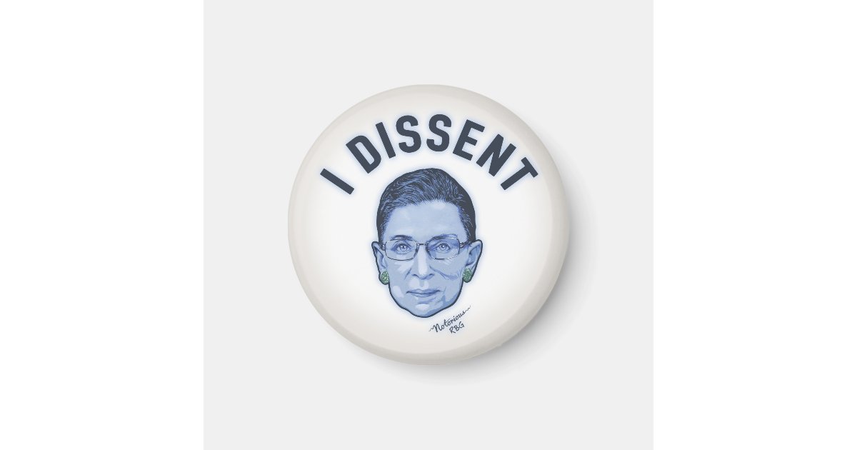 I Dissent Magnet | Zazzle