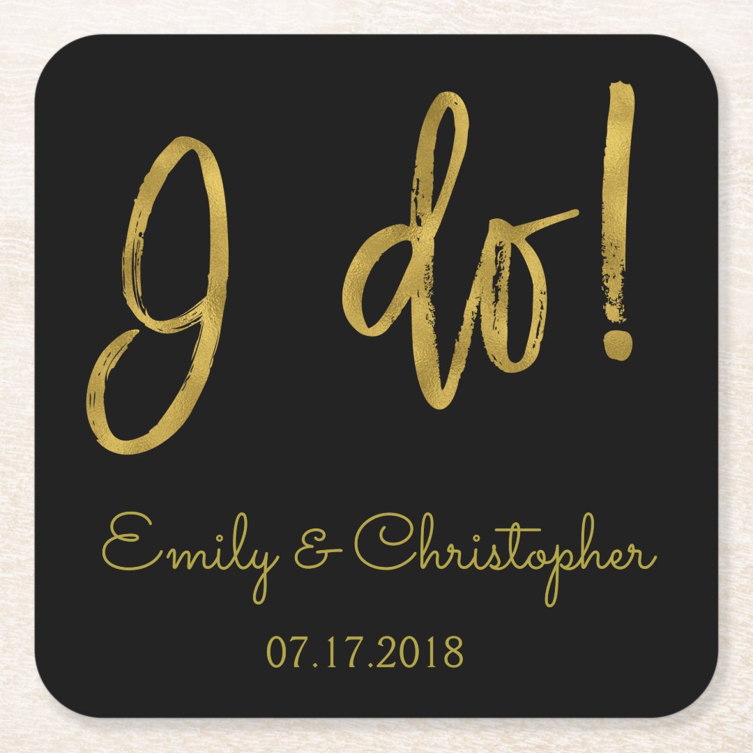I Do Gold Foil and Black Wedding Coasters | Zazzle