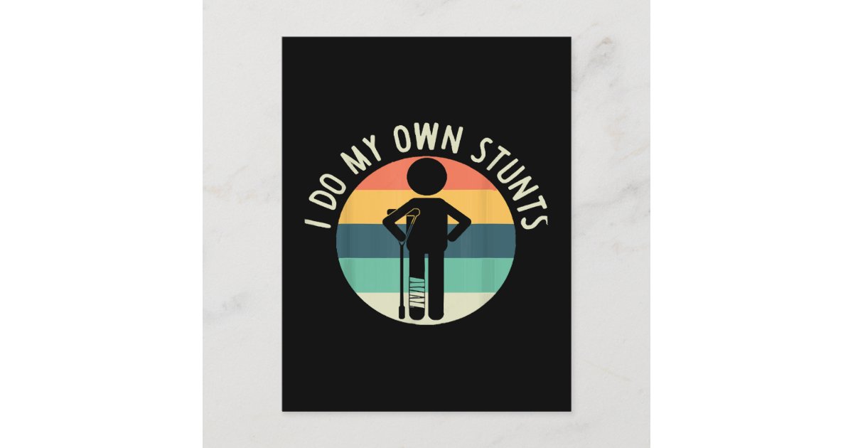 i do my own stunts enclosure card | Zazzle