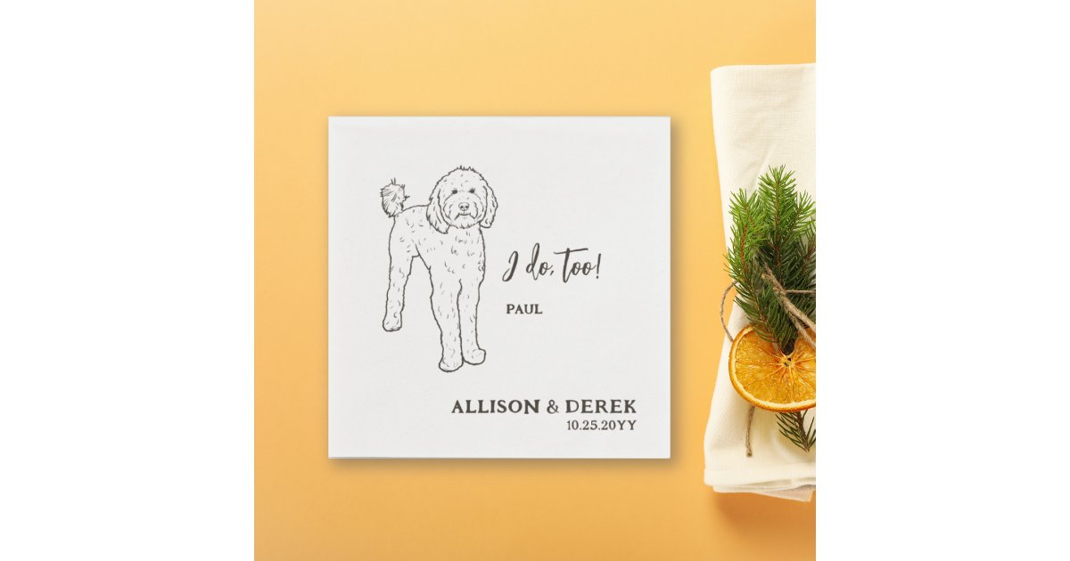 I Do Too Dog Personalized Goldendoodle Wedding Napkins | Zazzle