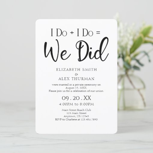 I Do = We Did Wedding Elopement Invitation | Zazzle