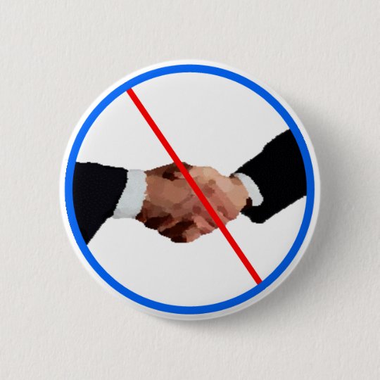 I Don't Shake Hands Button | Zazzle.com