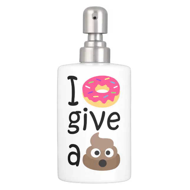 I donut give a poop emoji soap dispenser & toothbrush holder | Zazzle
