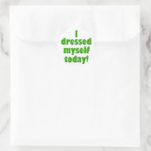 I dressed myself today sticker | Zazzle