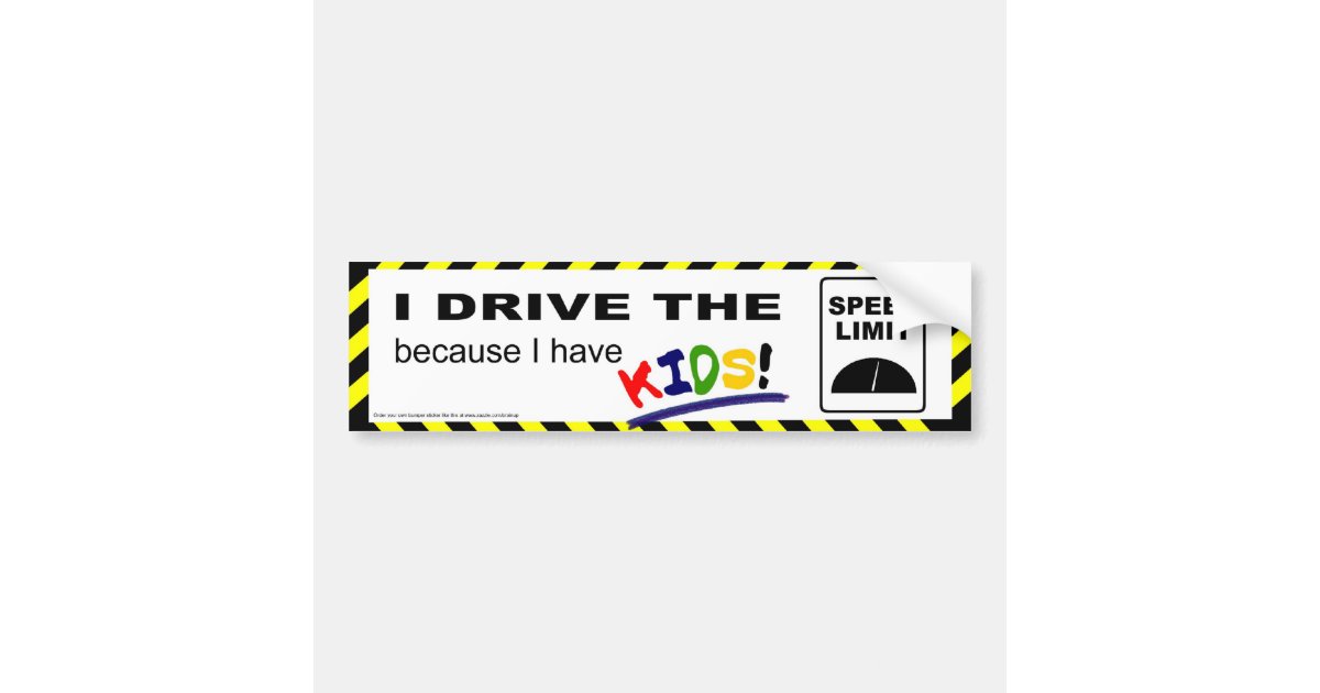 I drive the speed limit... bumper sticker | Zazzle