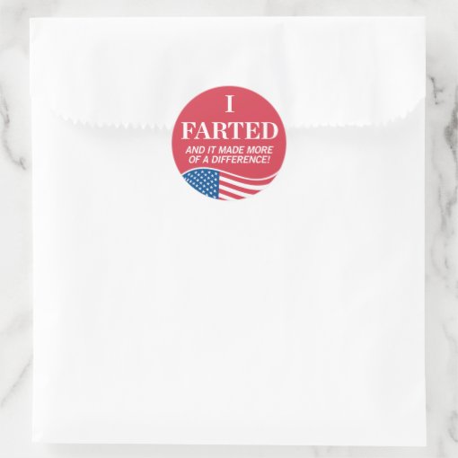 I Farted Voting Sticker | Zazzle