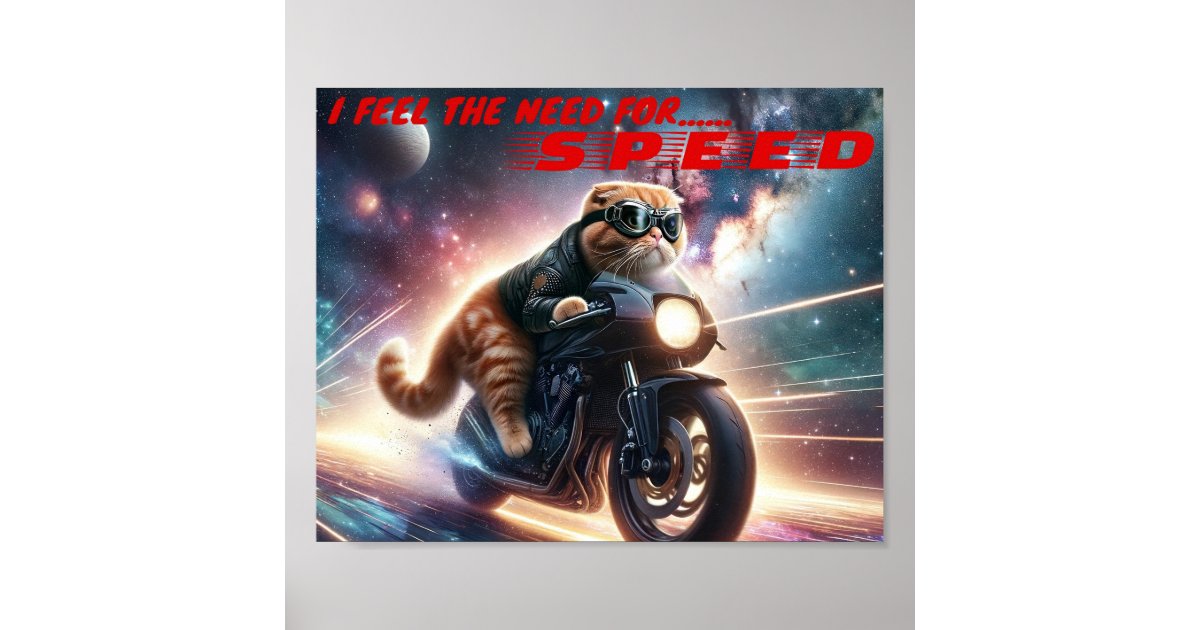I feel the need, the need for speed poster | Zazzle