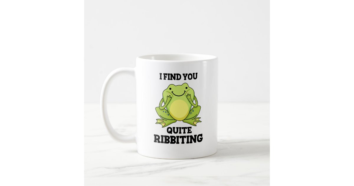 I Find You Quite Ribbiting Funny Frog Pun Coffee Mug | Zazzle