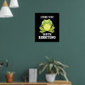 I Find You Quite Ribbiting Funny Frog Pun Dark BG Poster | Zazzle
