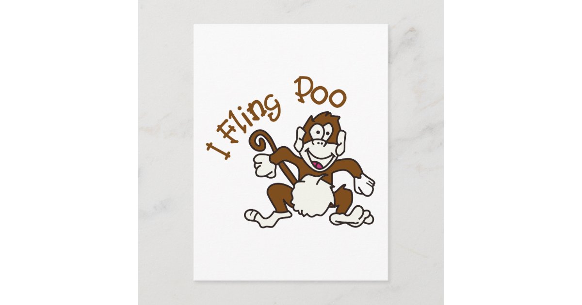 I Fling Poo Postcard | Zazzle