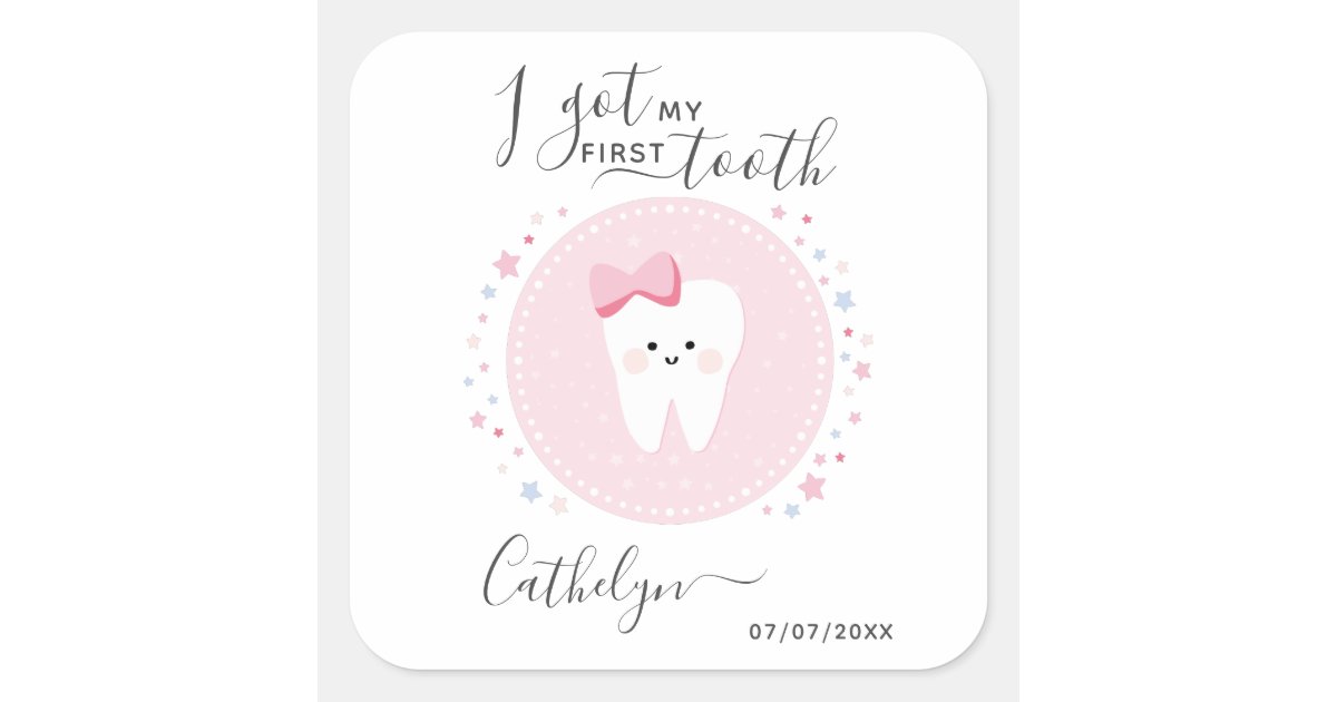 I got my first tooth Baby Girl Teething Date Square Sticker | Zazzle