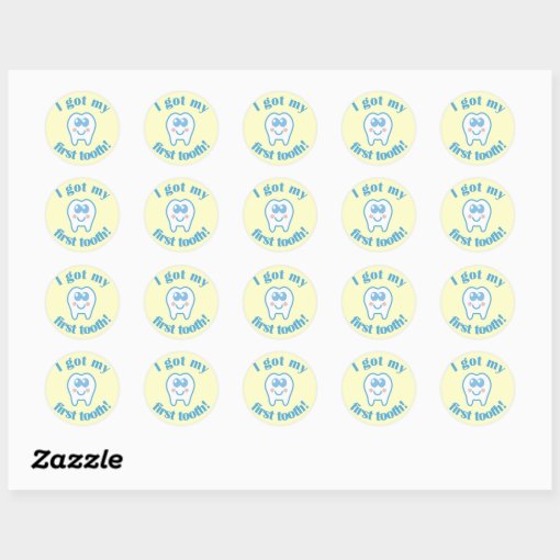 I Got My First Tooth Classic Round Sticker | Zazzle