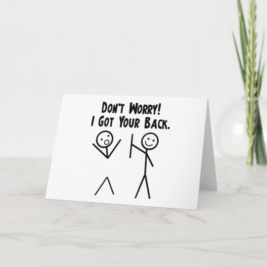 I Got Your Back! Card | Zazzle.com