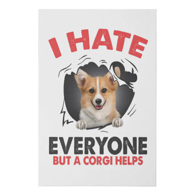 i hate everything corgi