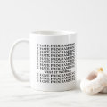 I hate programming / I love programming Coffee Mug | Zazzle