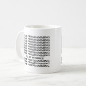 I hate programming / I love programming Coffee Mug | Zazzle