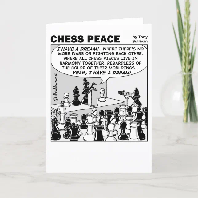 I have a dream Chess Peace cartoon Card | Zazzle