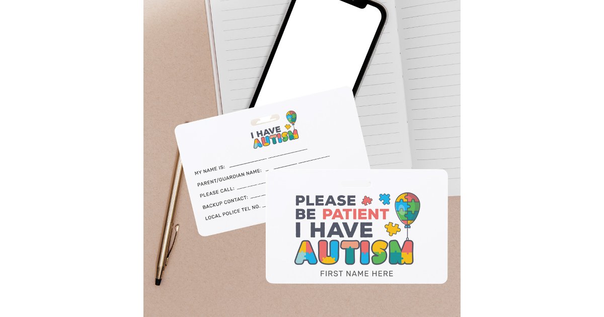 I Have Autism ID Vibrant Personalized Badge | Zazzle