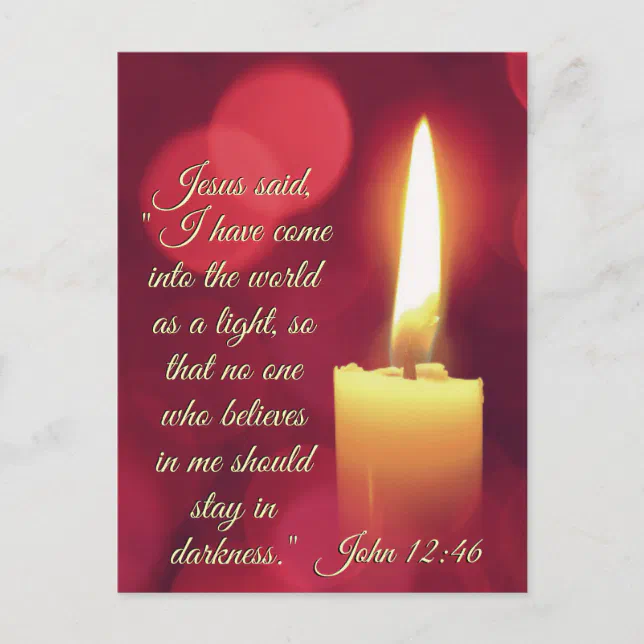 I Have Come as a Light, John 12:46 Bible Verse Holiday Postcard | Zazzle