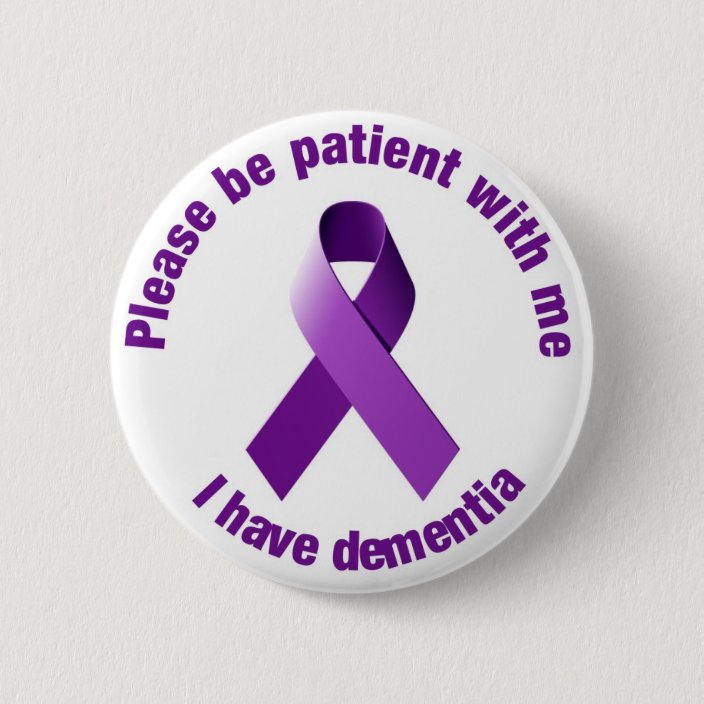 I have dementia Purple Ribbon Support Button Badge | Zazzle.com