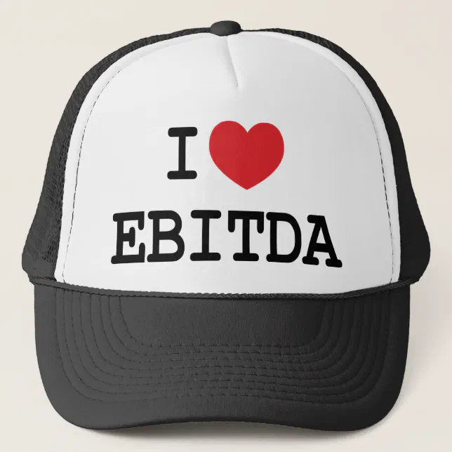 I (heart) EBITDA Trucker Hat | Zazzle