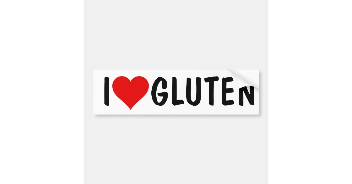I HEART GLUTEN BUMPER STICKER | Zazzle