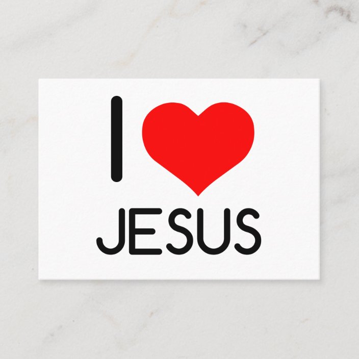 I HEART JESUS BUSINESS CARD | Zazzle.com