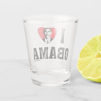 I Heart Obama Shot Glass | Zazzle