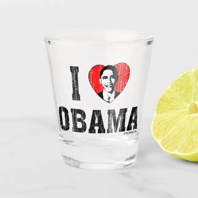 I Heart Obama Shot Glass | Zazzle