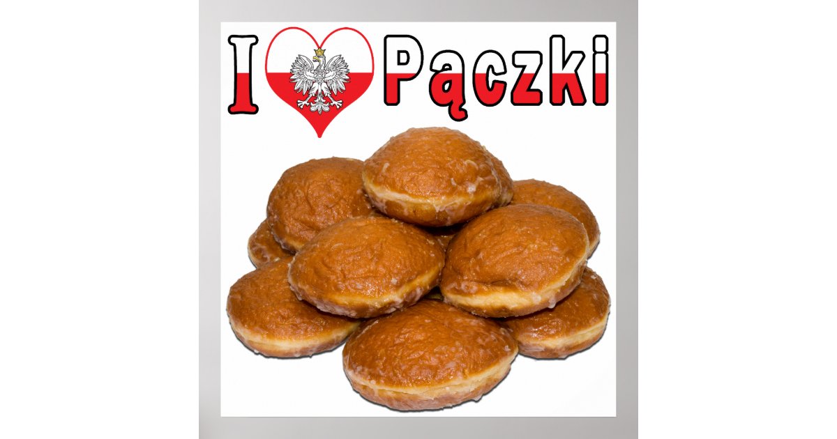 I Heart Paczki Polish Food Poster | Zazzle