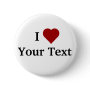 I Heart (personalize) button | Zazzle