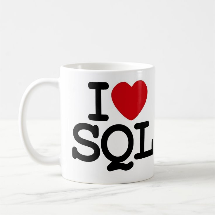 I_heart_SQL Coffee Mug | Zazzle