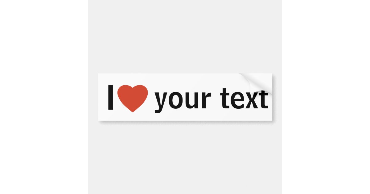 I heart template bumper sticker | Zazzle