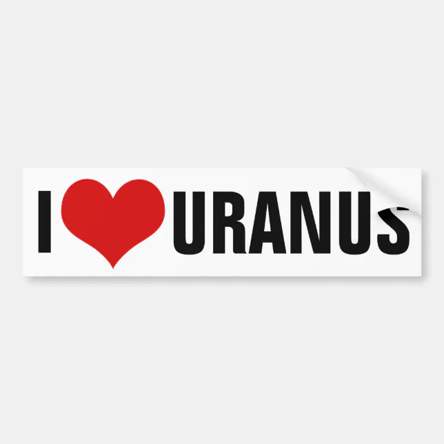 I Heart Uranus Bumper Sticker | Zazzle