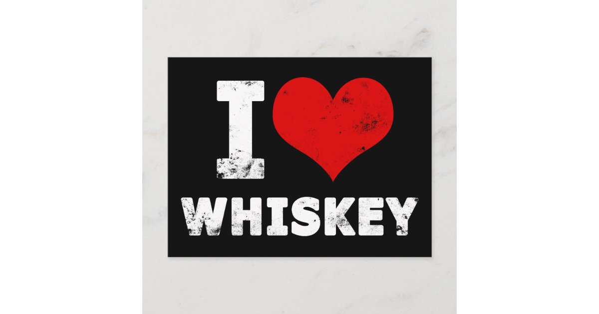 I Heart Whiskey Postcard | Zazzle