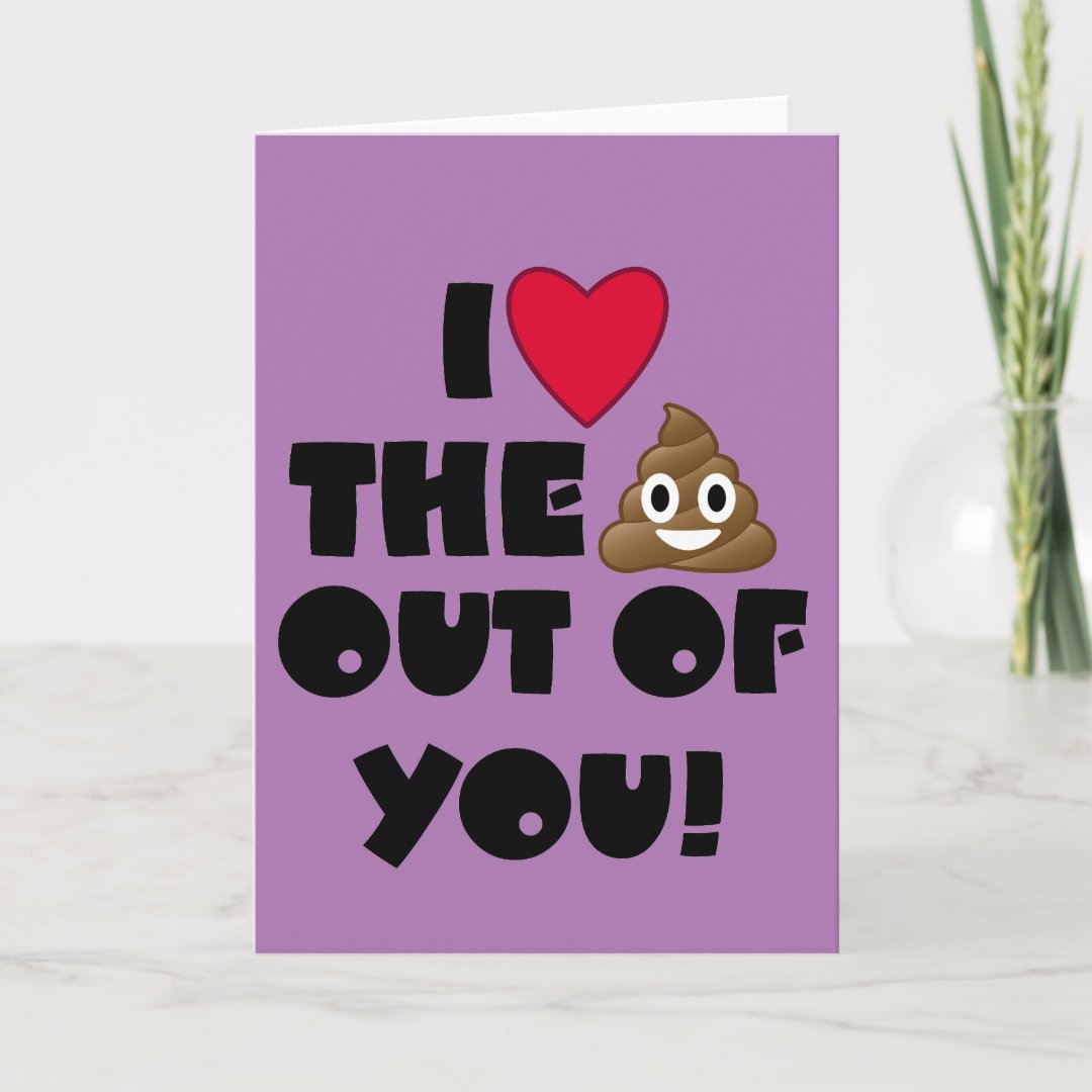 I Heart You Emoji Poo Card | Zazzle
