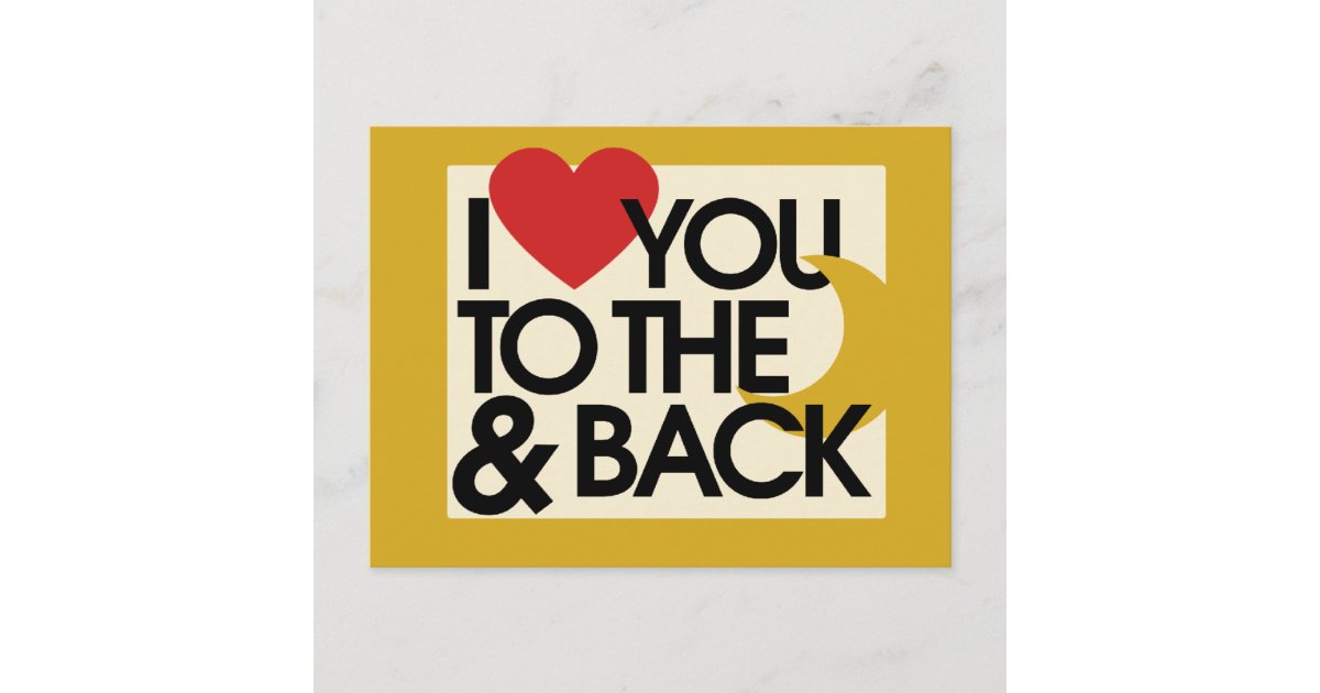 I heart you to the moon and back postcard | Zazzle