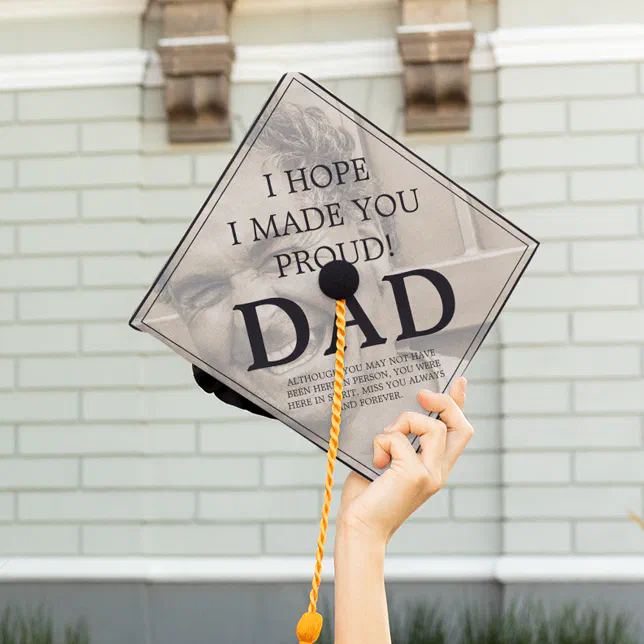 'I Hope I Made You Proud' Tribute Custom Photo Graduation Cap Topper ...