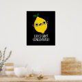 I Juice Can't Concentrate Funny Lemon Pun Dark BG Poster | Zazzle