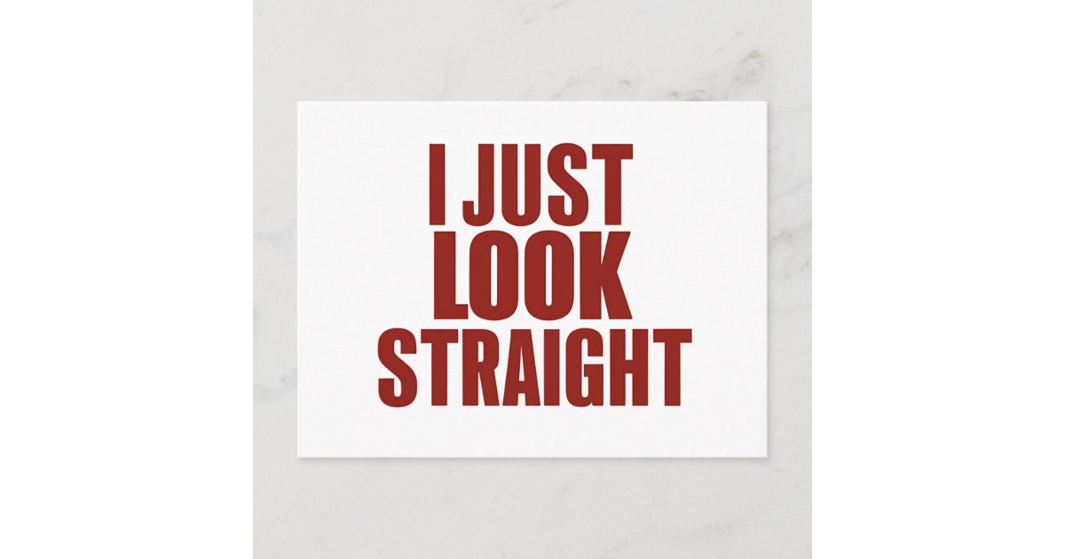 I Just Look Straight LGBT Gay Lesbian Pride Month Postcard | Zazzle