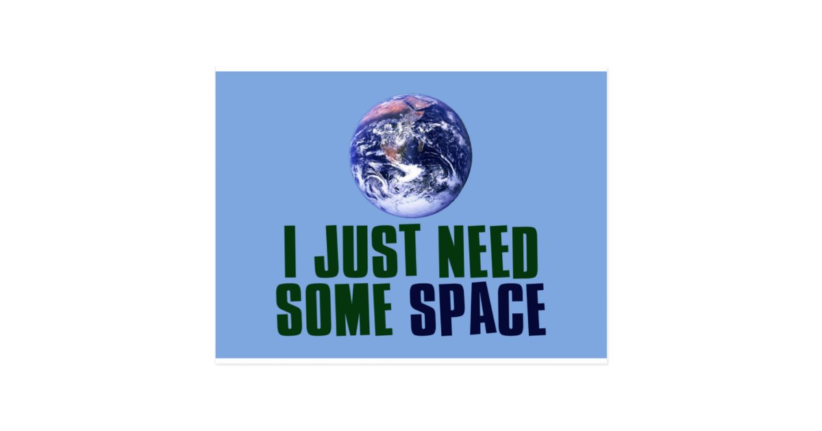 Need Space I Need More Space By Joelene Cheney Free Shipping!